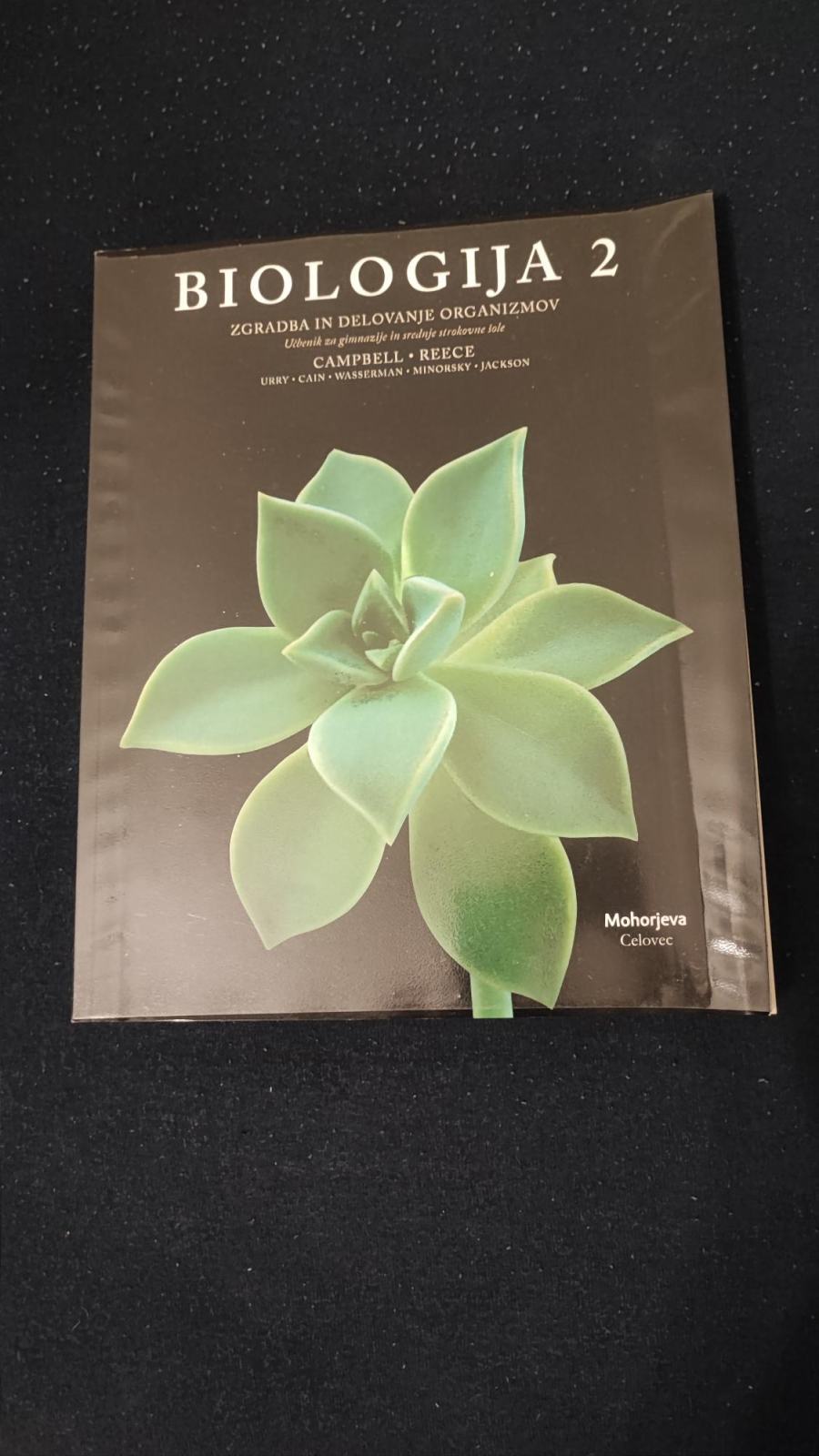 BIOLOGIJA 2 - ZGRADBA IN DELOVANJE ORGANIZMOV