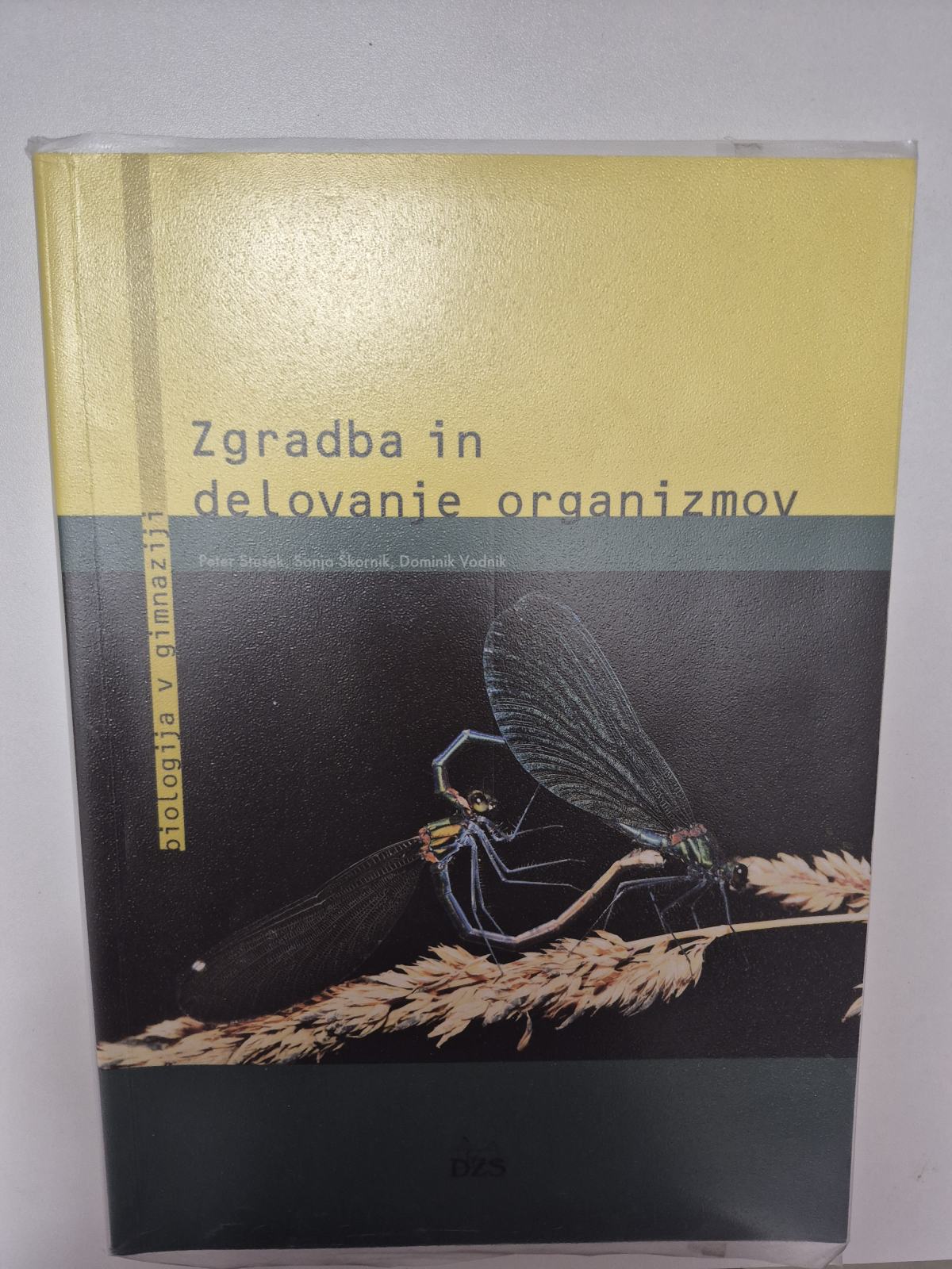 učbenik za biologijo, Zgradba in delovanje organizmov