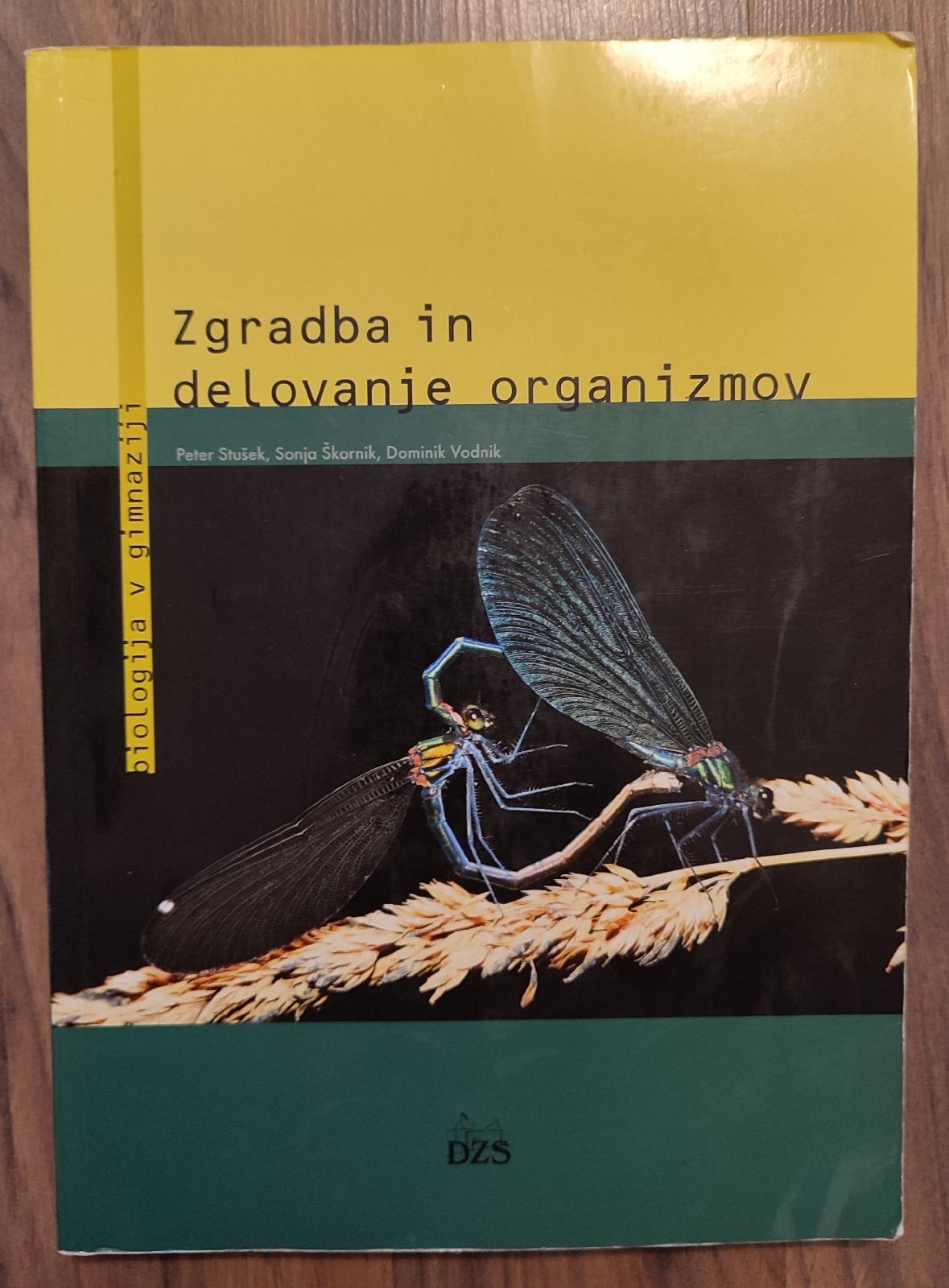 Zgradba in delovanje organizmov