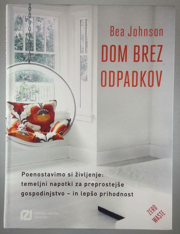 DOM BREZ ODPADKOV, Bea Johnson