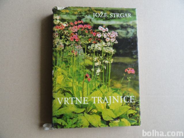 JOŽE STRGAR, VRTNE TRAJNICE