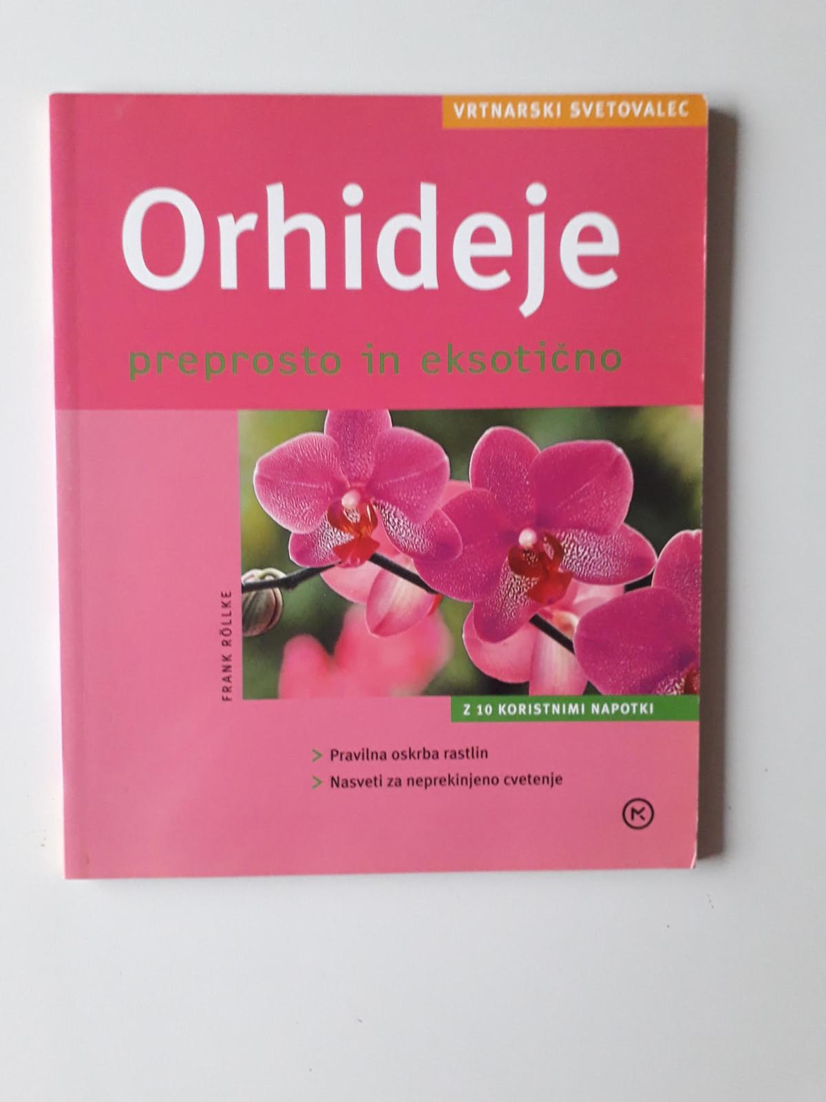 ORHIDEJE, PREPROSTO IN EKSOTIČNO