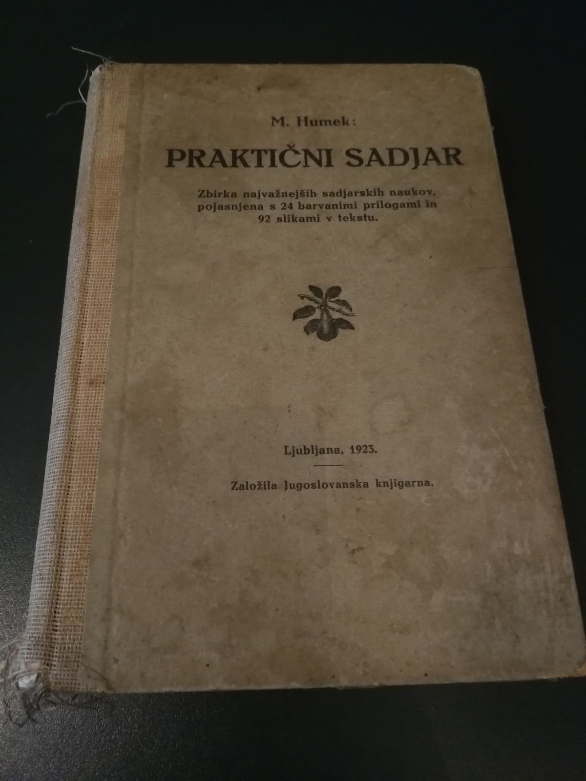 PRAKTIČNI SADJAR, M. Humek, 1923