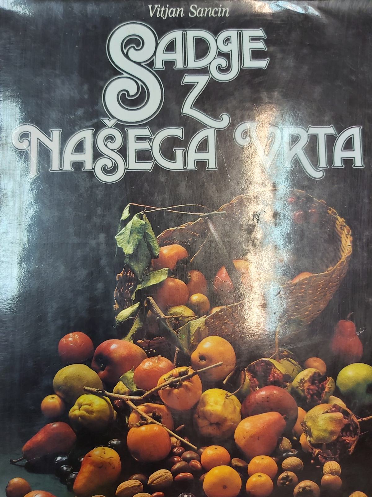 SANCIN SADJE Z NAŠEGA VRTA
