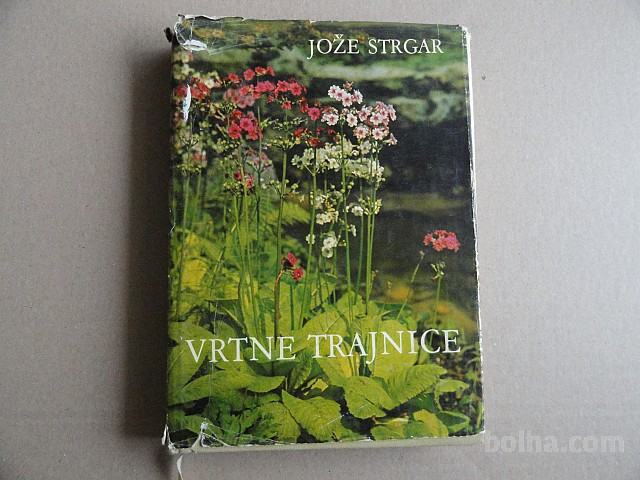 VRTNE TRAJNICE, JOŽE STRGAR