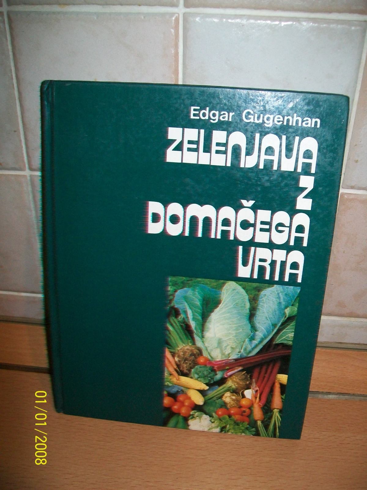 Zelenjava z domačega vrta - Edgar Gugenhan