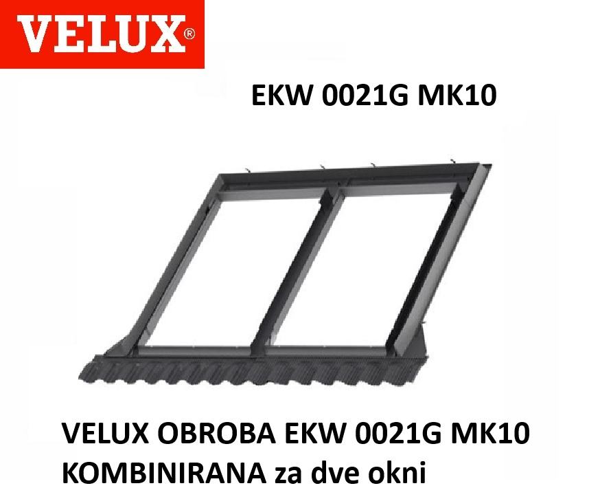 VELUX OBROBA EKW 0021G MK10 KOMBINIRANA za dve okni