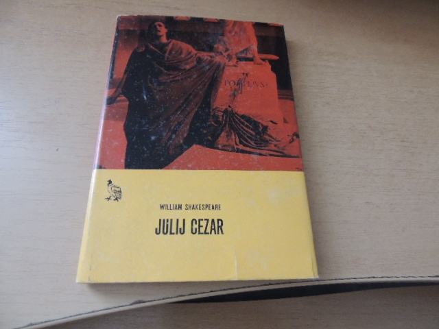JULIJ CEZAR W. SHAKESPEARE ZALOŽBA MLADINSKA KNJIGA 1965