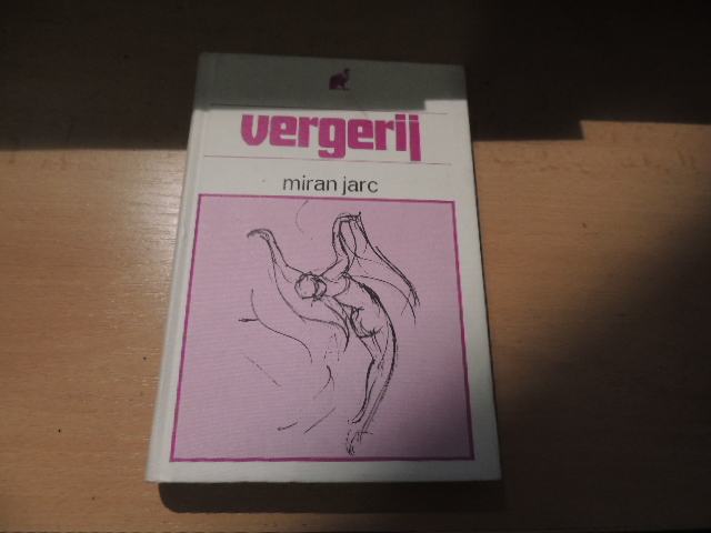 VERGERIJ: IZBRANO DELO M. JARC MLADINSKA KNJIGA 1983