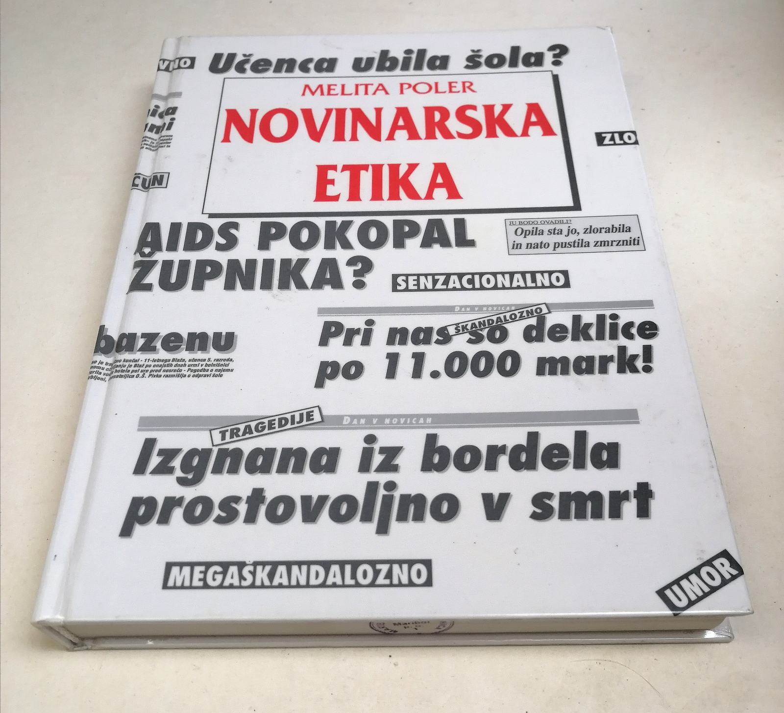 NOVINARSKA ETIKA - NOVINARSTVO, ETIKA