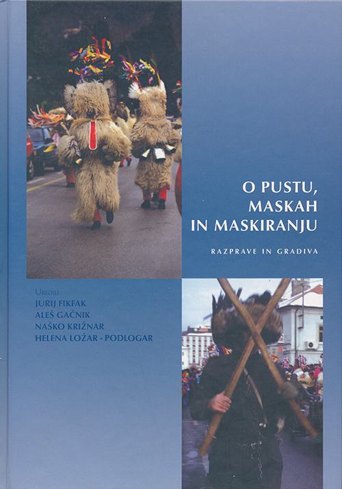 O pustu, maskah in maskiranju