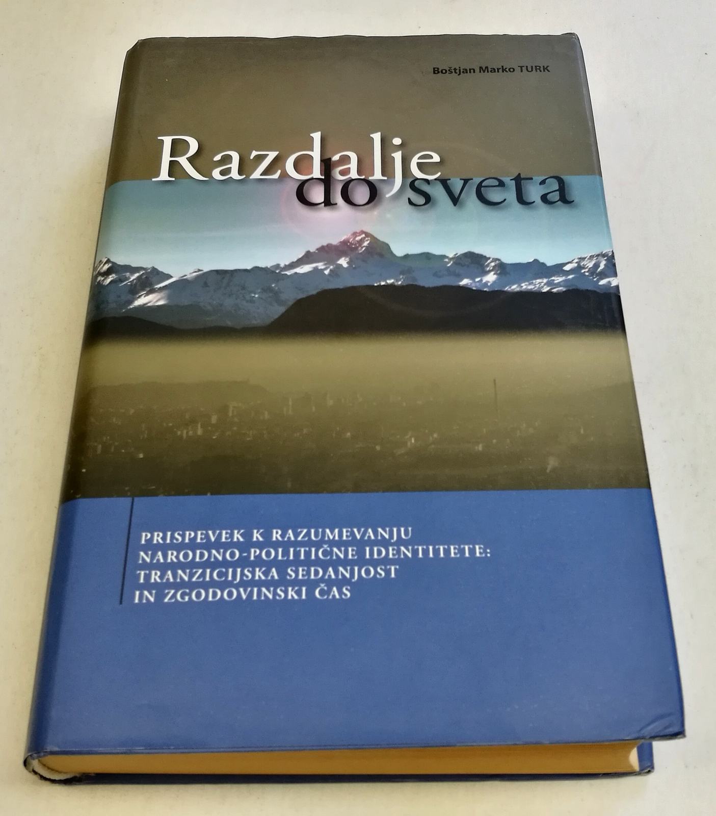 RAZDALJE DO SVETA – Boštjan Marko Turk