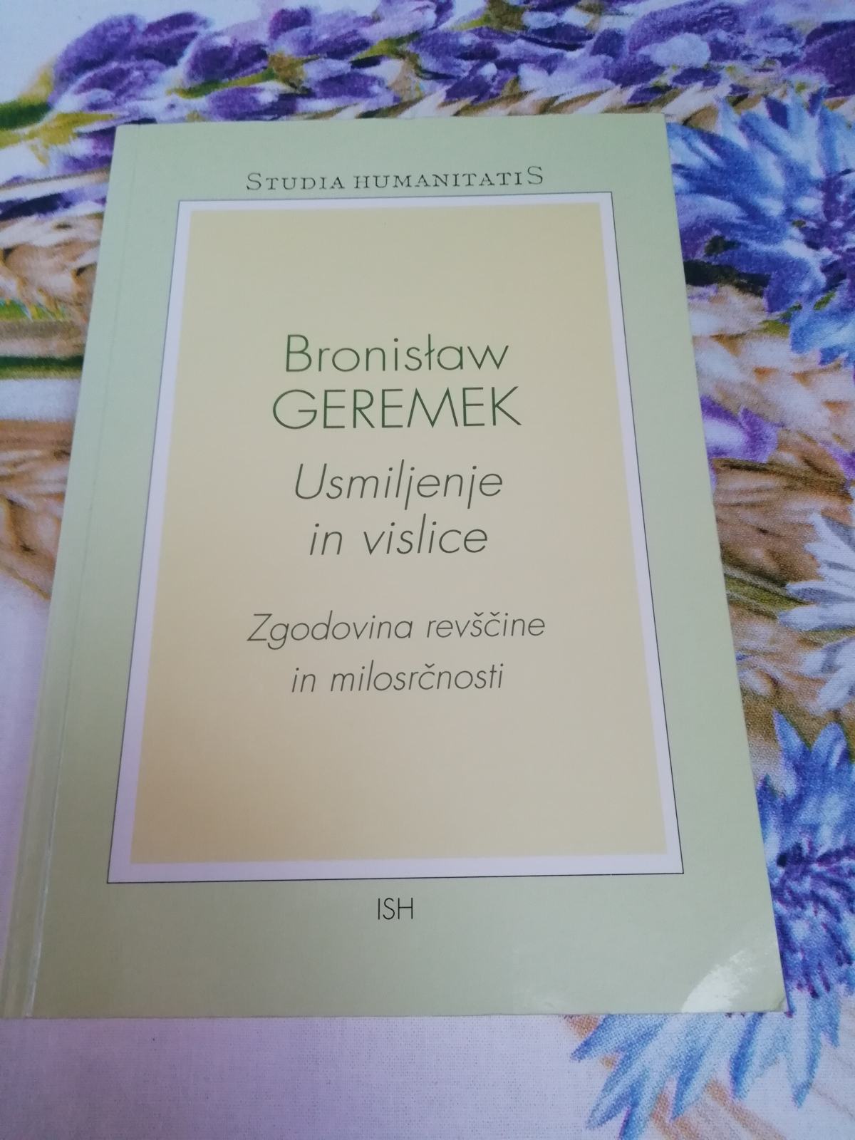 Usmiljenje in vislice - zgodovina revščine - Geremek