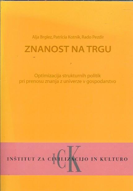Znanost na trgu / Alja Brglez, Patricia Kotnik, Rado Pezdir