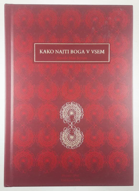 KAKO NAJTI BOGA V VSEM, Amoda Maa Jeevan
