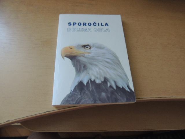 SPOROČILA BELEGA ORLA A. VRZDENEC HORJUL