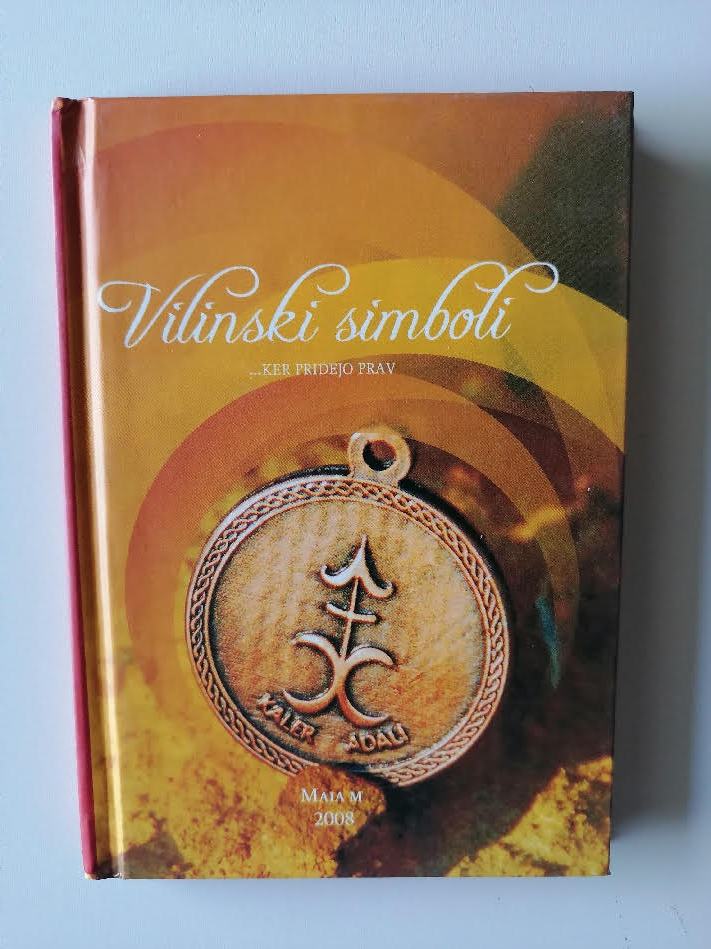 VILINSKI SIMBOLI..KER PRIDEJO PRAV, MAJA M