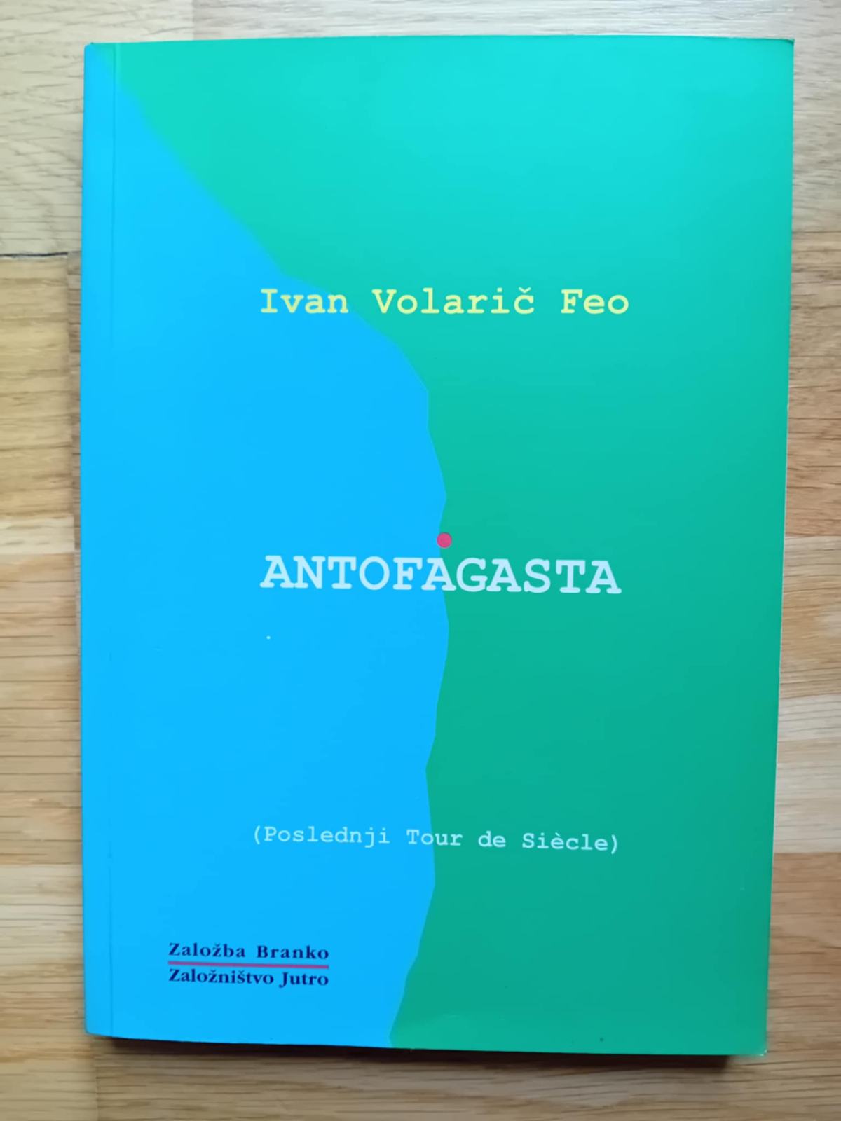 Ivan Volarič Feo: Antofagasta