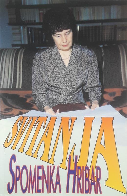 SVITANJA, Spomenka Hribar