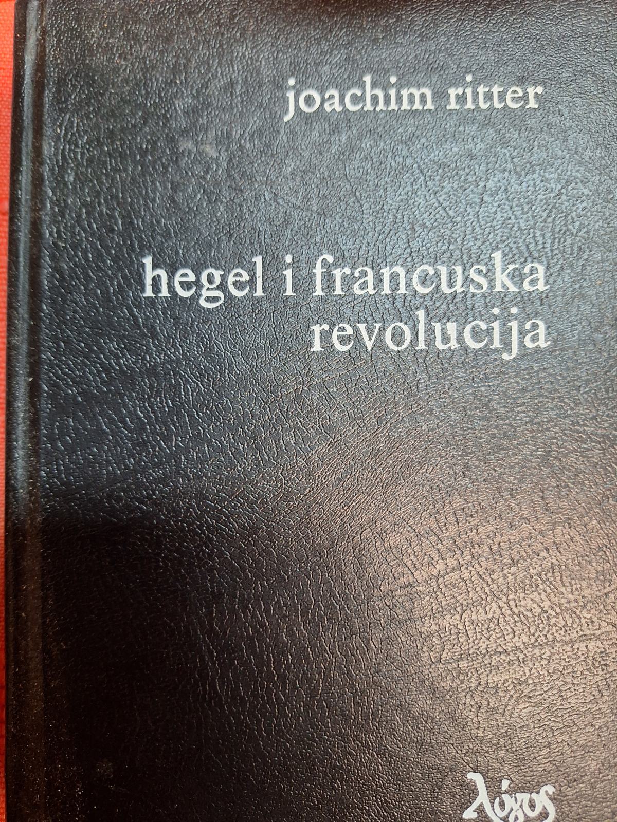JOACHIM RITTER HEGEL I FRANCUSKA REVOLUCIJA