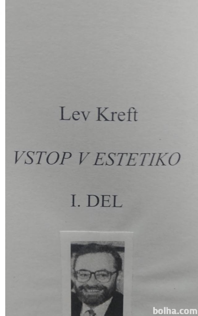 Lev Kreft, Valentina Hribar Sorčan/ Vstop v estetiko
