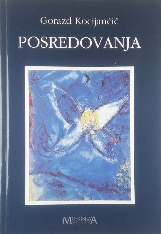 POSREDOVANJA, Gorazd Kocijančič