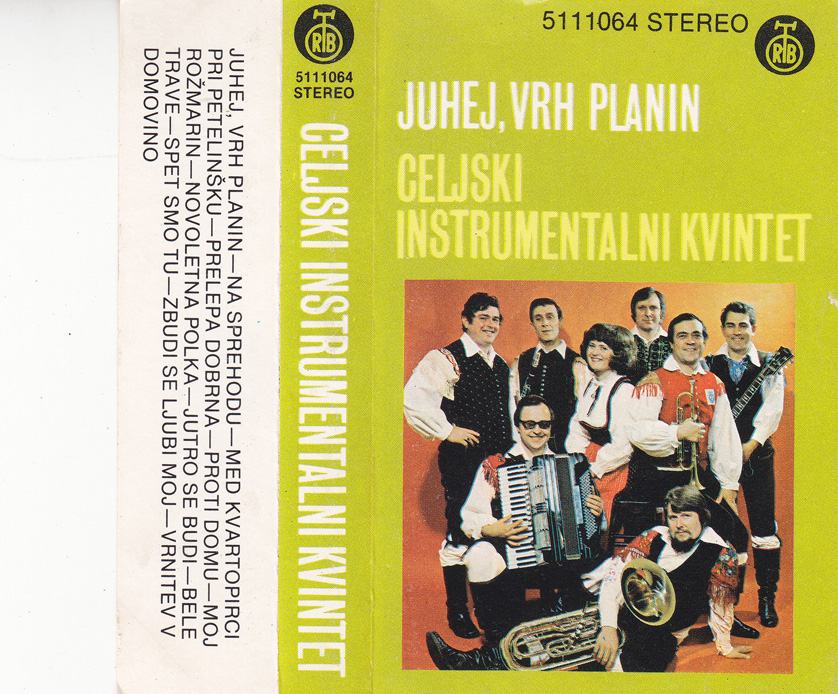 kaseta Celjski instrumentalni kvintet - Juhej, vrh planin