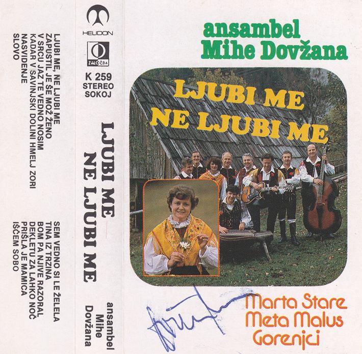 kaseta ANSAMBEL Mihe Dovžana - Ljubi me, ne ljubi me