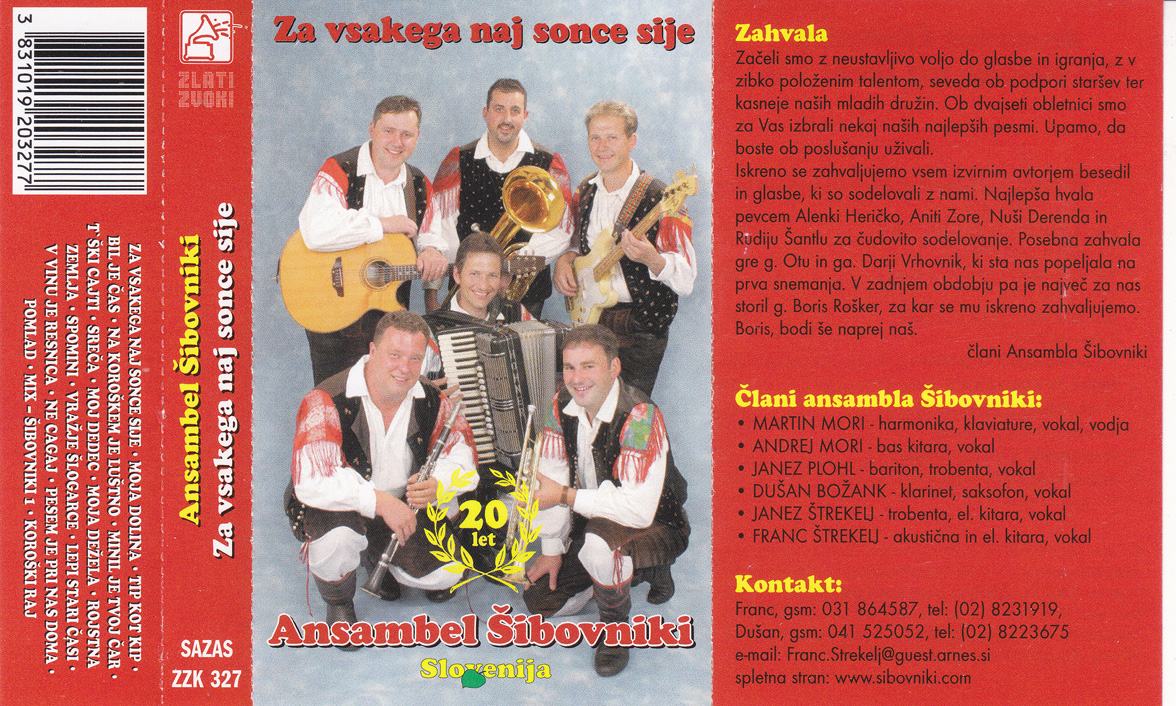 kaseta ANSAMBEL Šibovniki - Za vsakega naj sonce sije