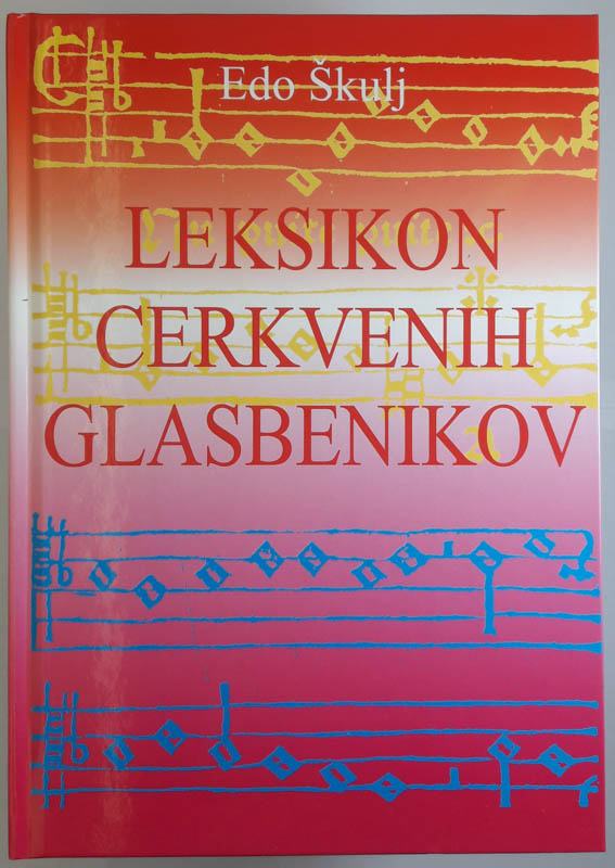 LEKSIKON CERKVENIH GLASBENIKOV Edo Škulj