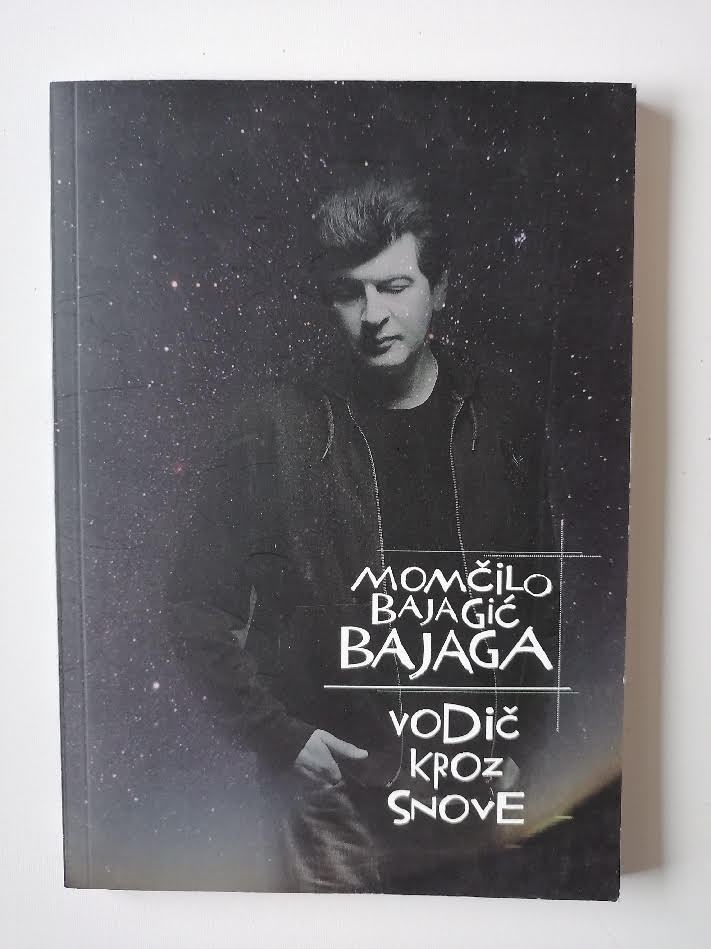 MOMČILO BAJAGIĆ BAJAGA, VODIČ KROZ SNOVE