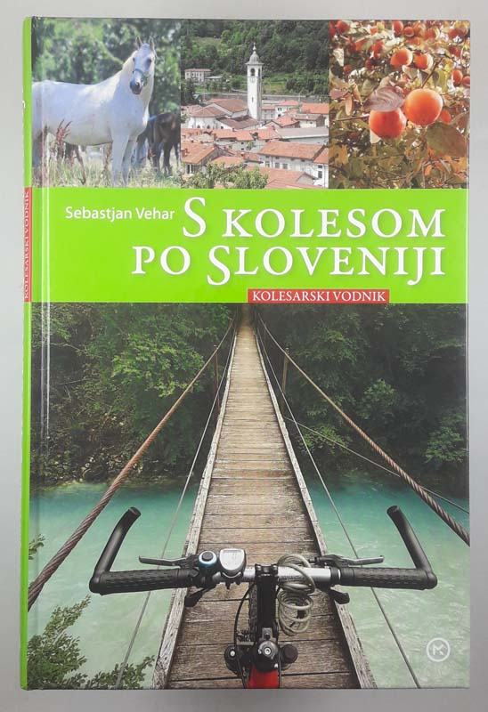 S KOLESOM PO SLOVENIJI, Sebastjan Vehar