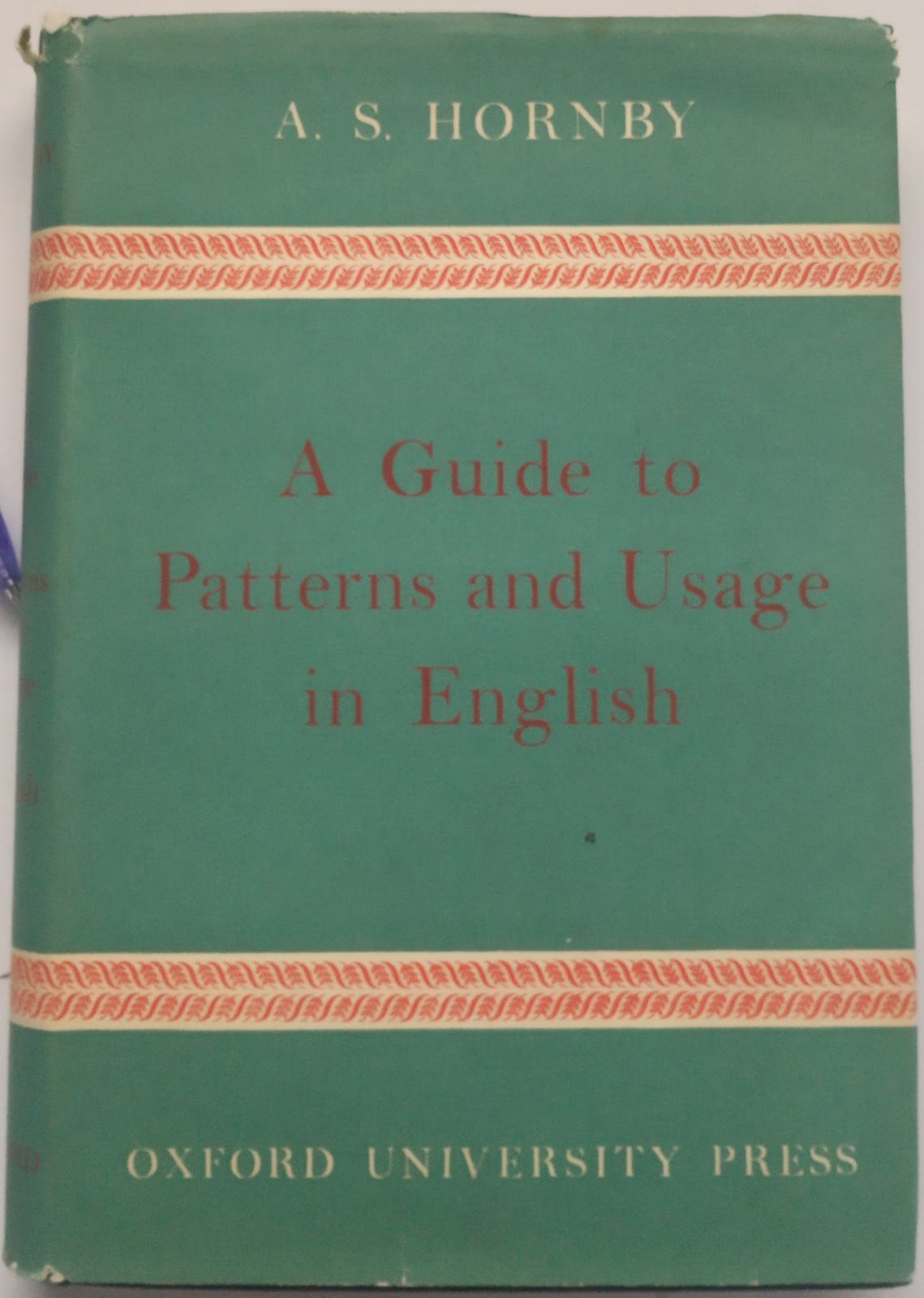 A GUIDE TO PATTERNS AND USAGE IN EANGLISH - HORNBY