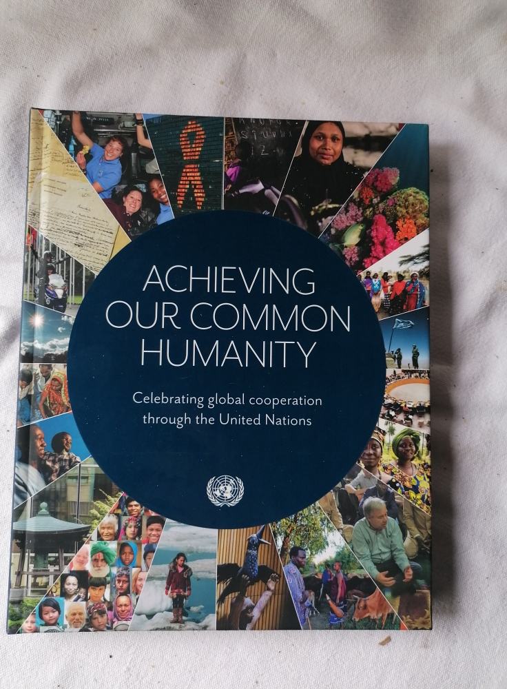 ACHIEVING OUR COMMON HUMANITY