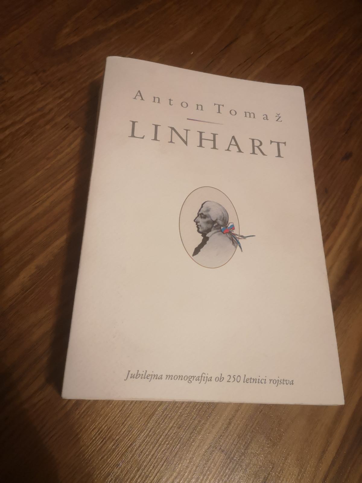 Anton Tomaž Linhart - Monografija