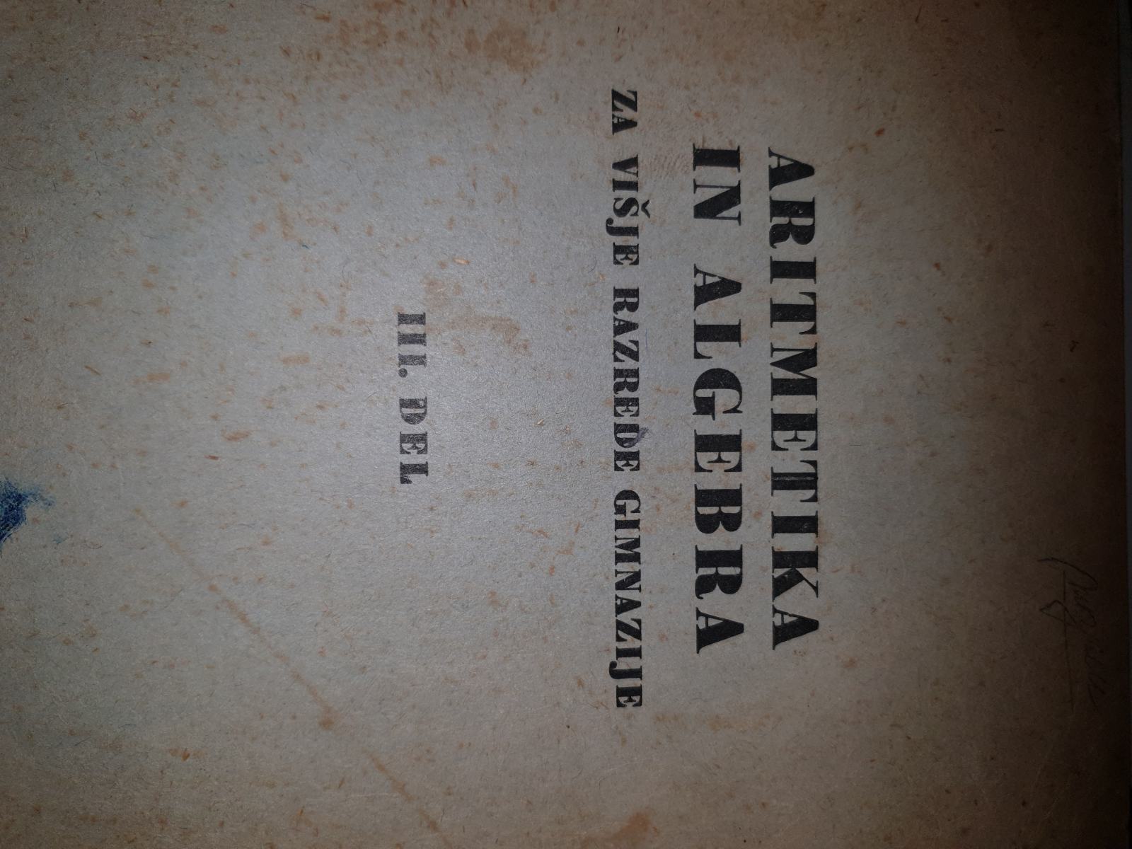Aritmetika in algebra za višje razrede gimnazije