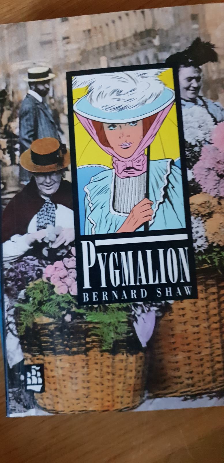 BERNARD SHAW, PYGMALION