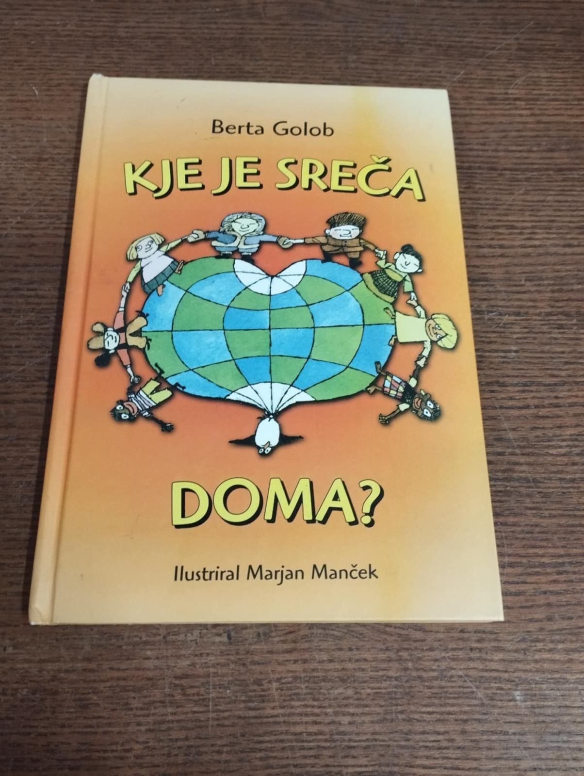 BERTA GOLOB KJE JE SREČA DOMA