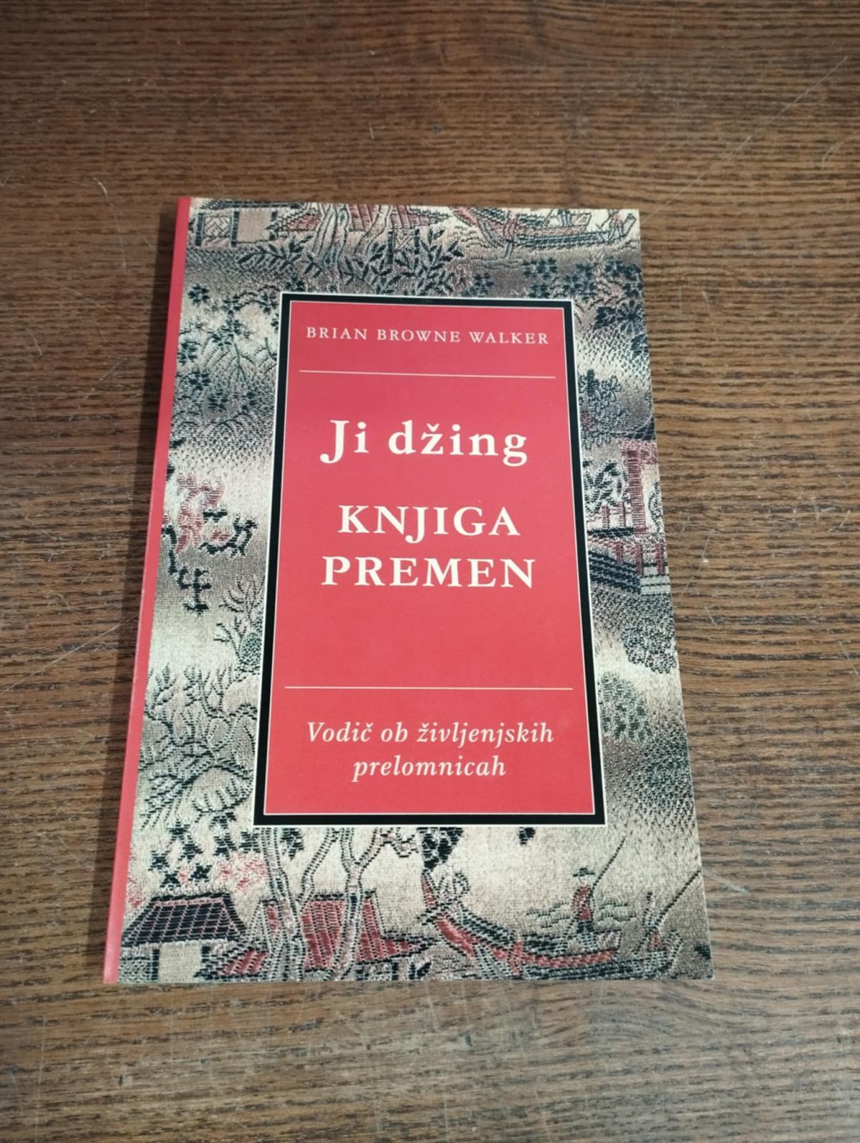 BRIAN BROWNE WALKER JI DŽING KNJIGA PREMEN