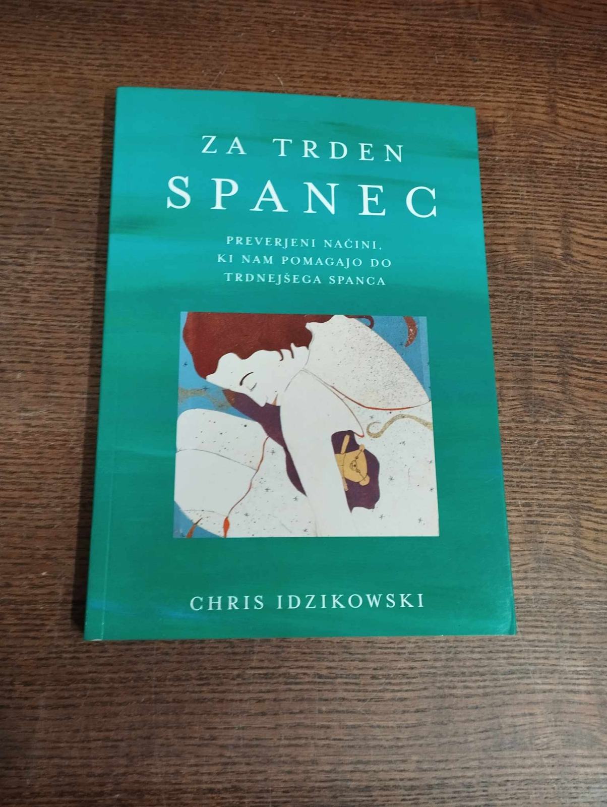CHRIS IDZIKOWSKI ZA TRDEN SPANEC