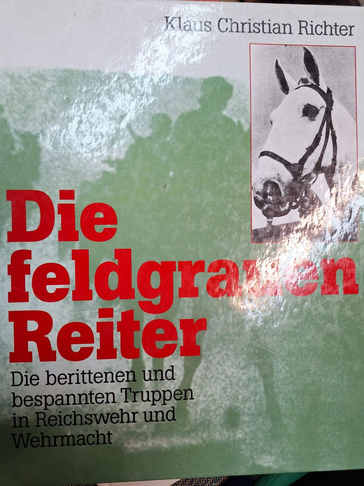 Christian Richter Die feldgrauen Reiter