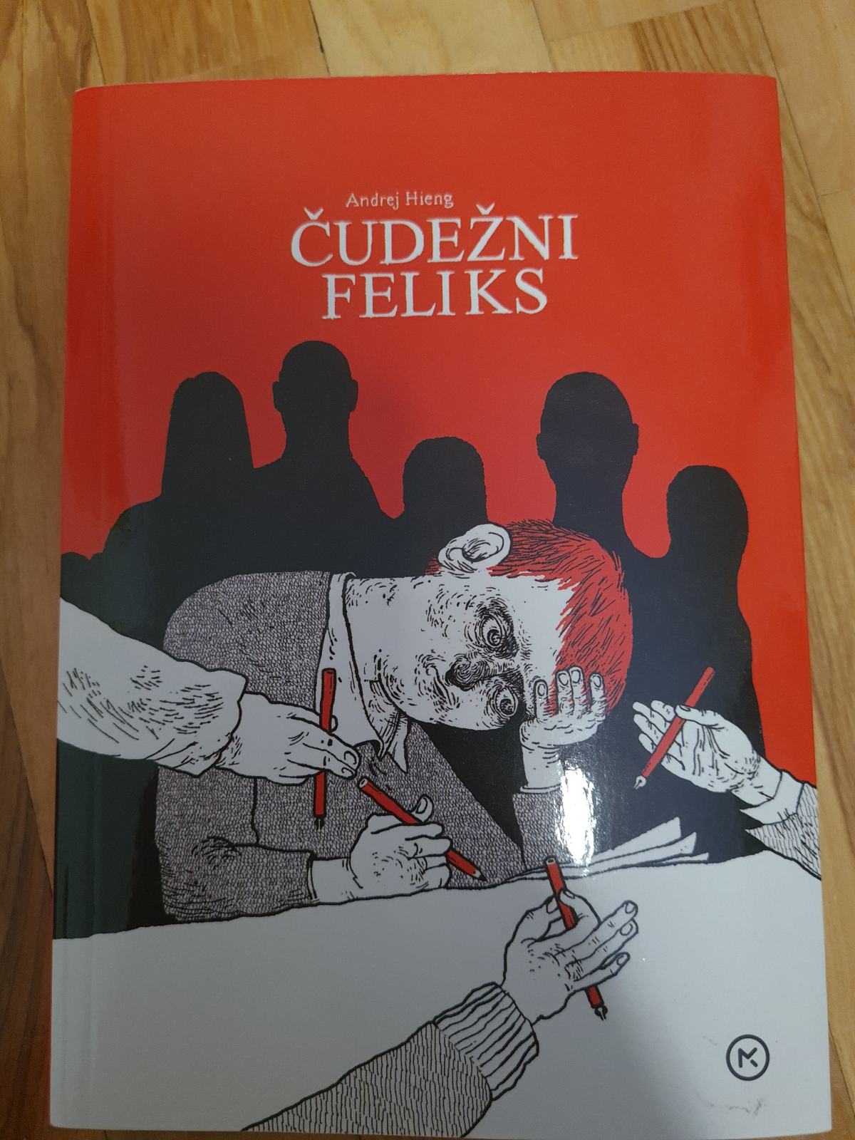 Čudežni Feliks - Andrej Hieng