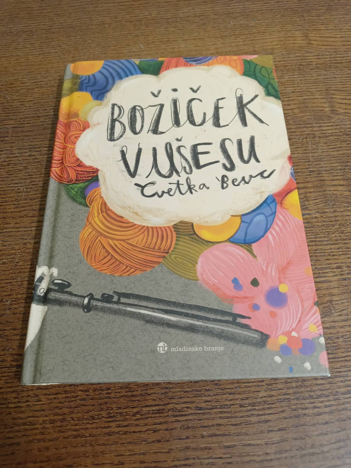 CVETKA BEVC BOŽIČEK V UŠESU