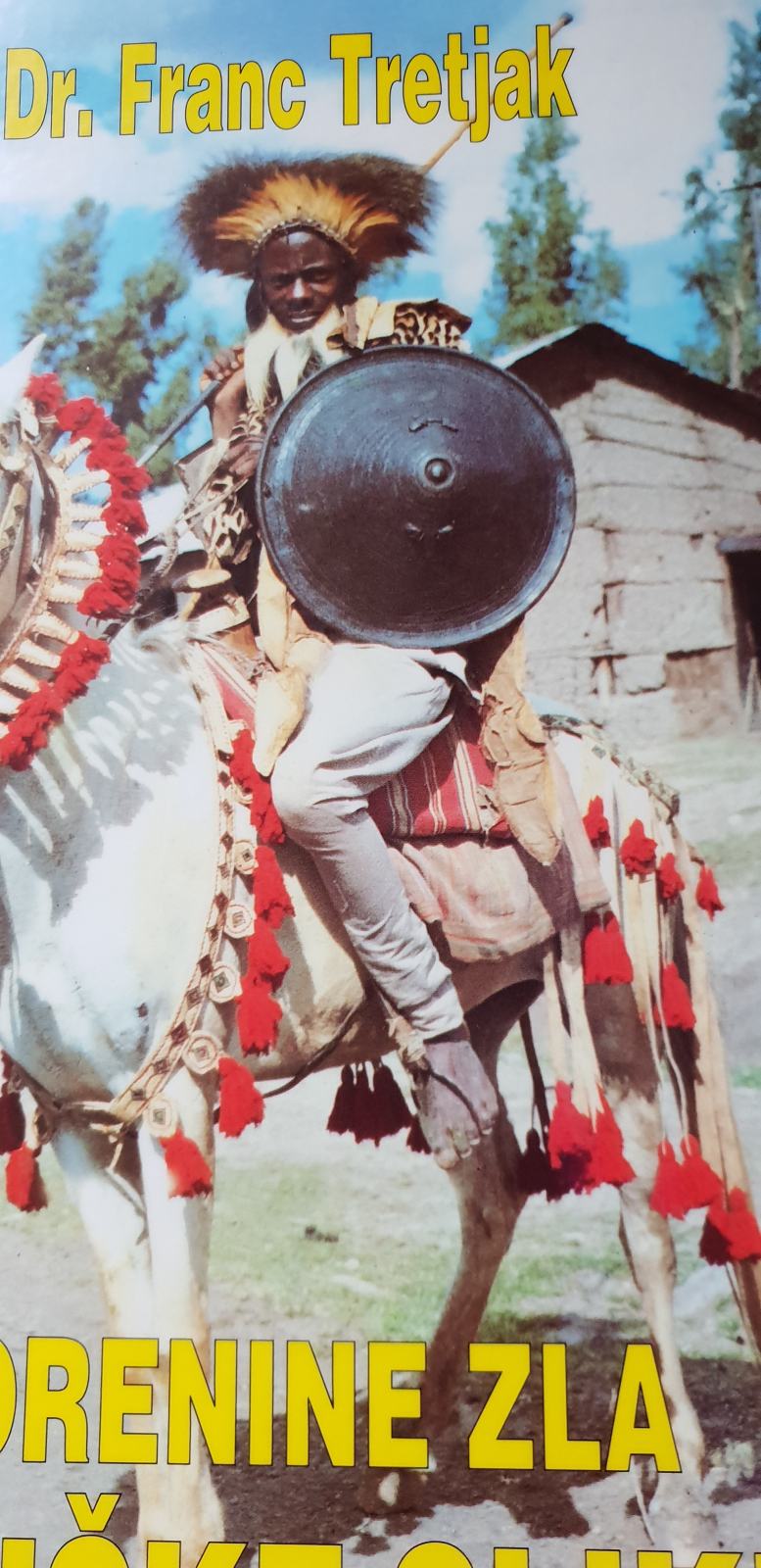 Dr. Franc Tretjak KORENINE ZLA AFRIŠKE SLIKE