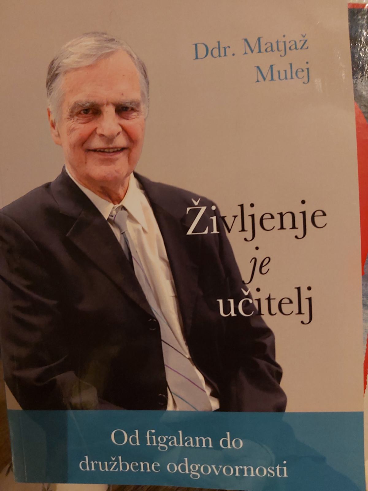 DR. MATJAŽ MULEJ ŽIVLJENJE JE UČITELJ