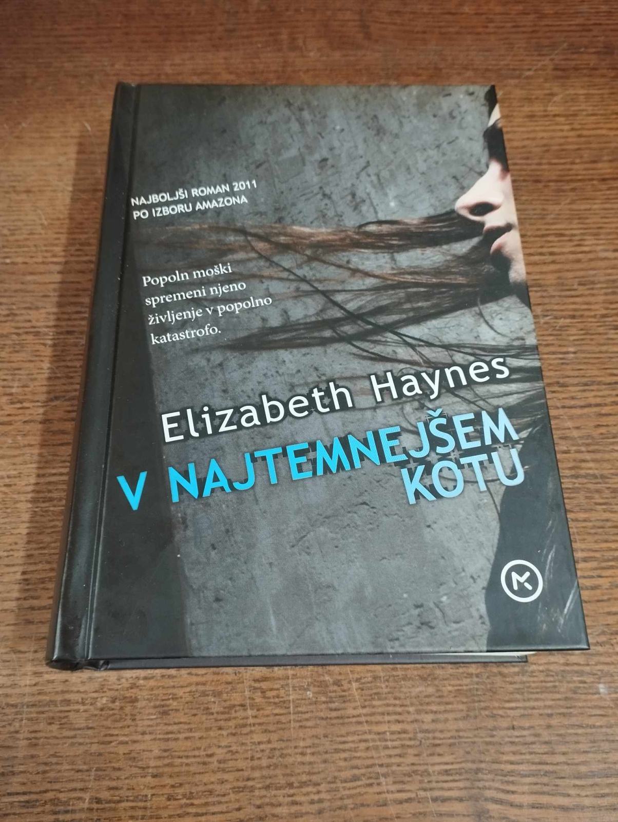 ELIZABETH HAYNES V NAJTEMNEJŠEM KOTU