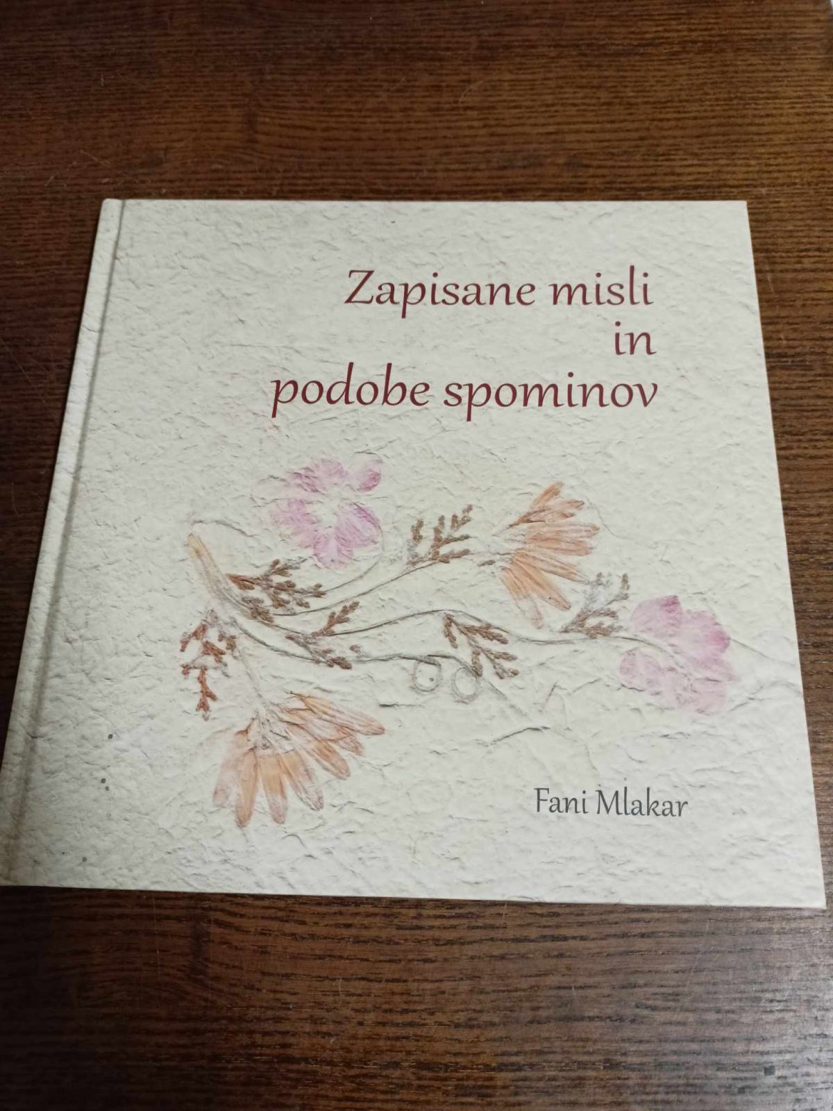 FANI MLAKAR ZAPISANE MISLI IN PODOBE SPOMINOV