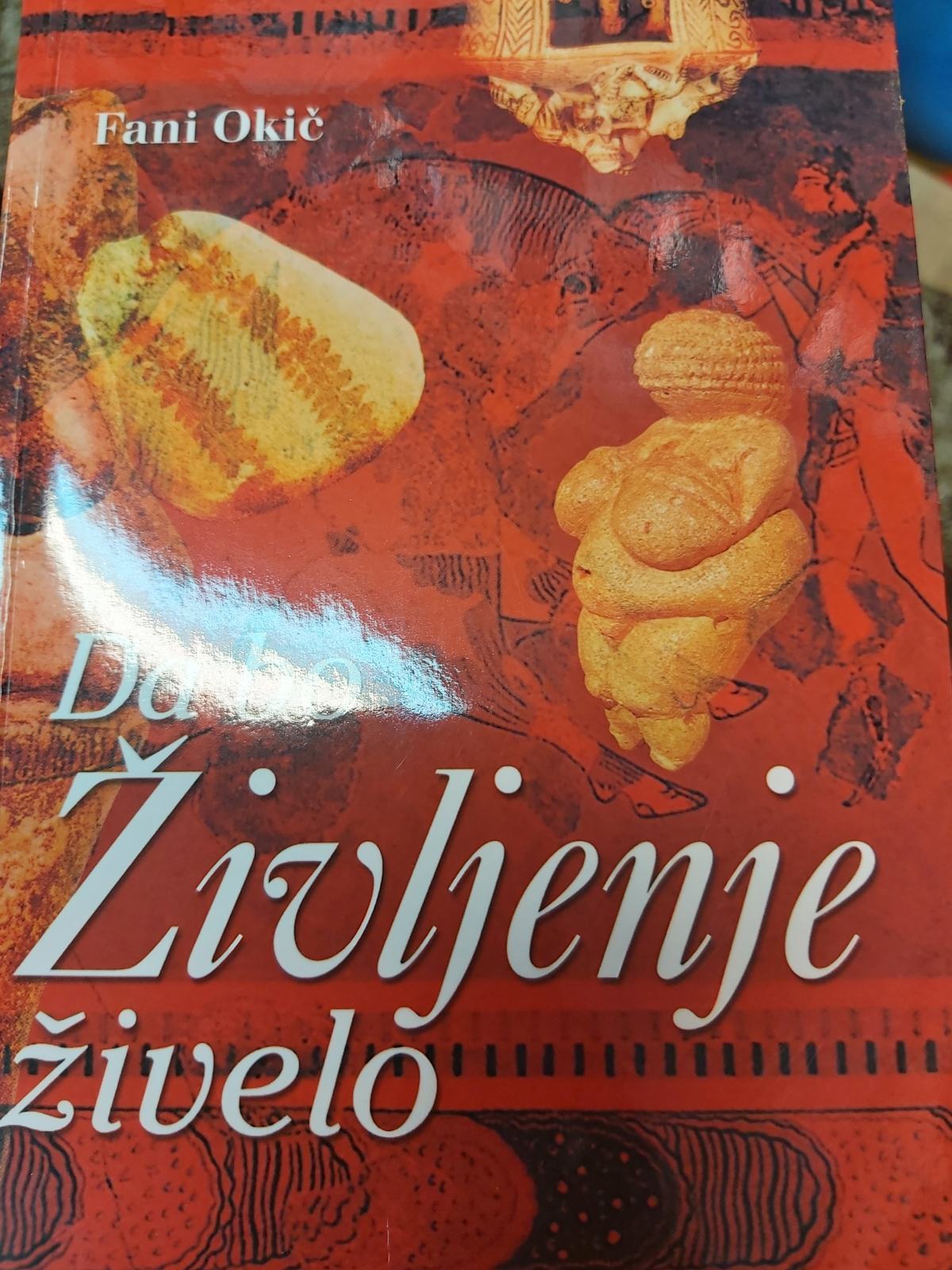 FANI OKIČ DA BO ŽIVLJENJE ŽIVELO