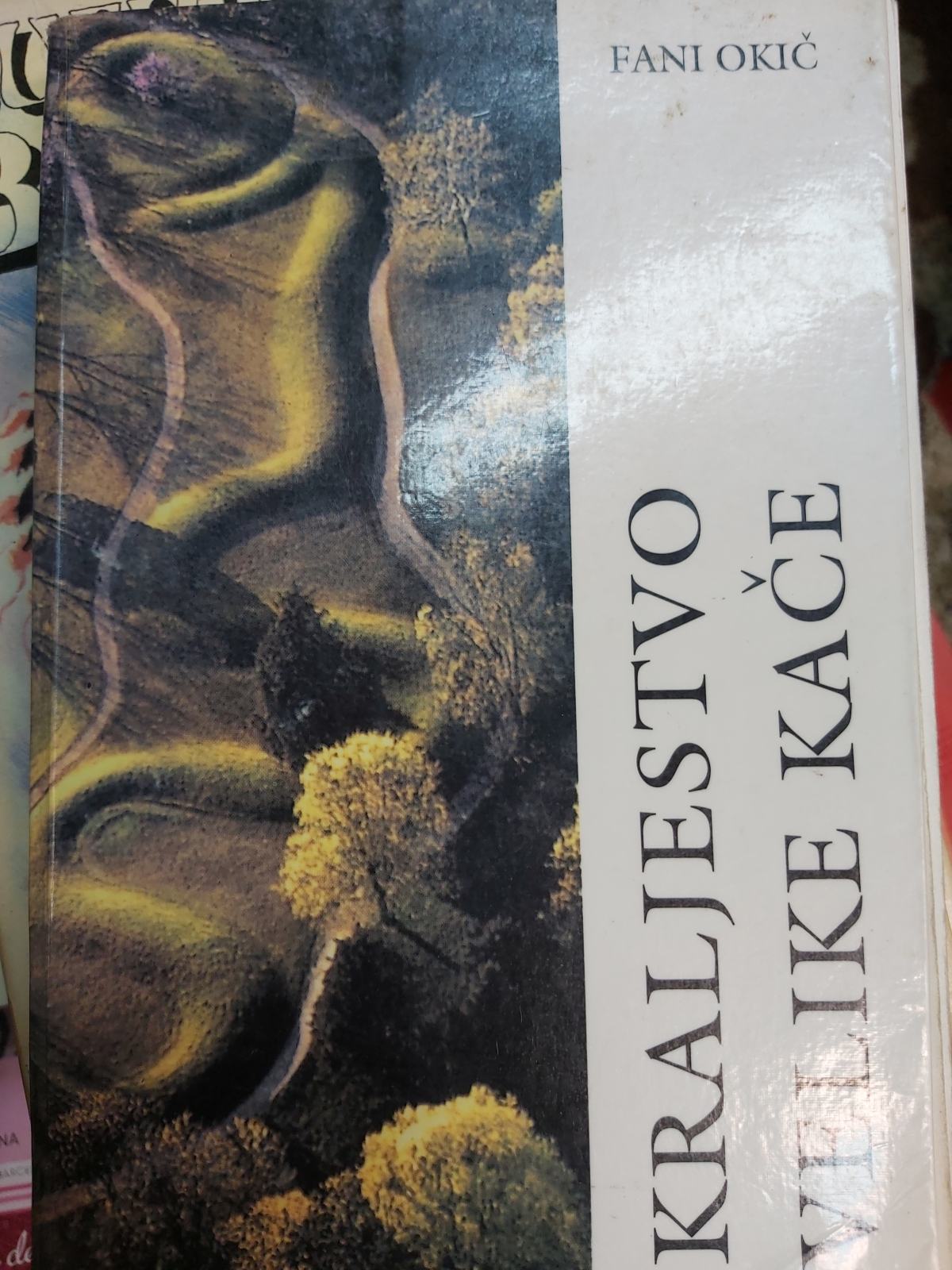 FANI OKIČ KRALJSETVO VELIKE KAČE