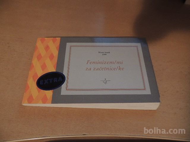 FEMINIZEM ZA ZAČETNICE VEČ AVTORJEV ZALOŽBA CF 2000